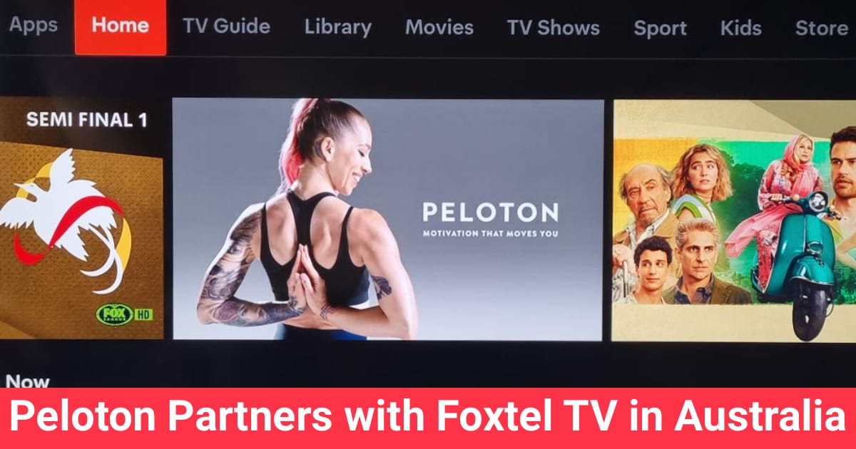 Peloton Partners with Foxtel TV in Australia - Peloton Buddy