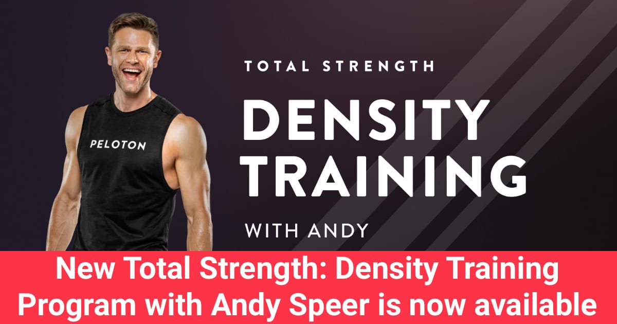 New Peloton Total Strength: Density Training Program with Andy Speer ...