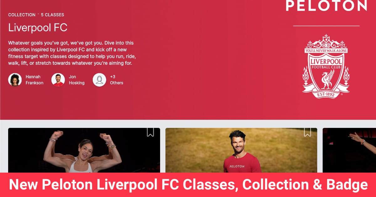 New Peloton Liverpool FC Classes, Collection & Badge (Liverpool ...